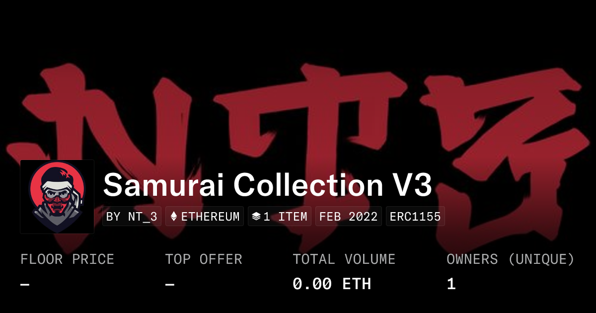 Samurai Collection V3 - Collection | OpenSea