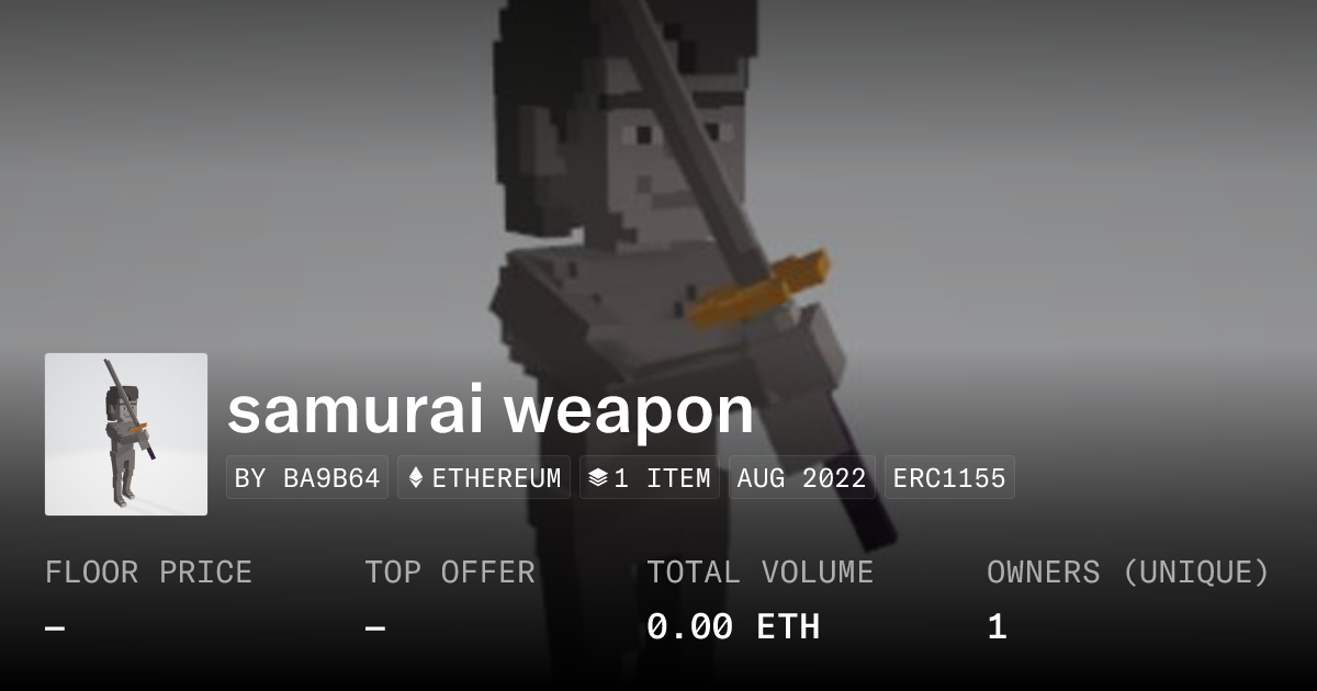 samurai weapon - Collection | OpenSea