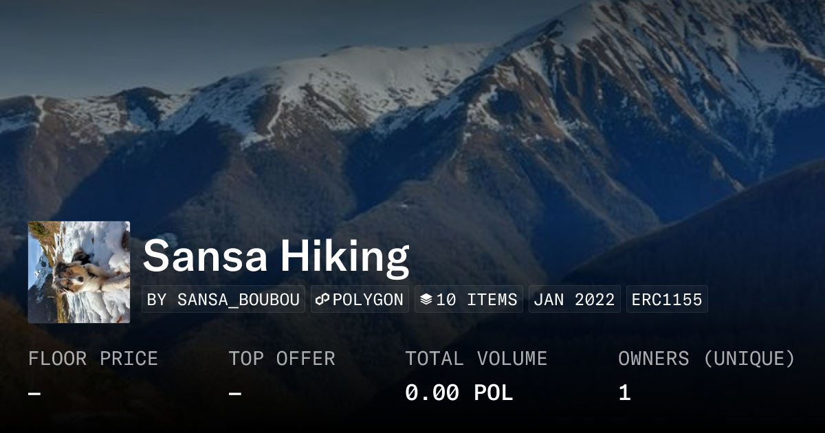 Sansa Hiking - Collection | OpenSea