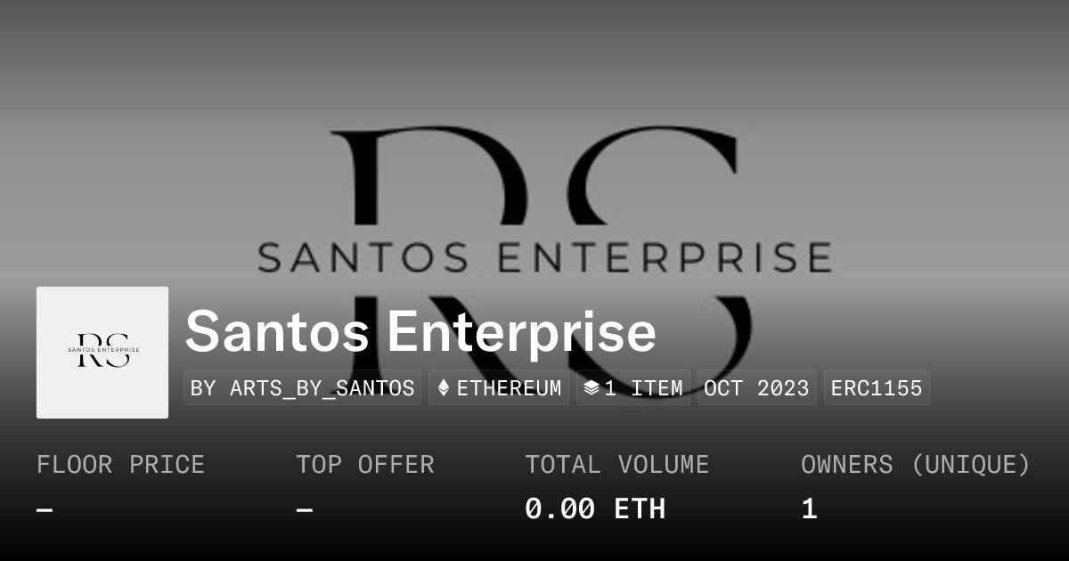 Santos Enterprise - Collection | OpenSea