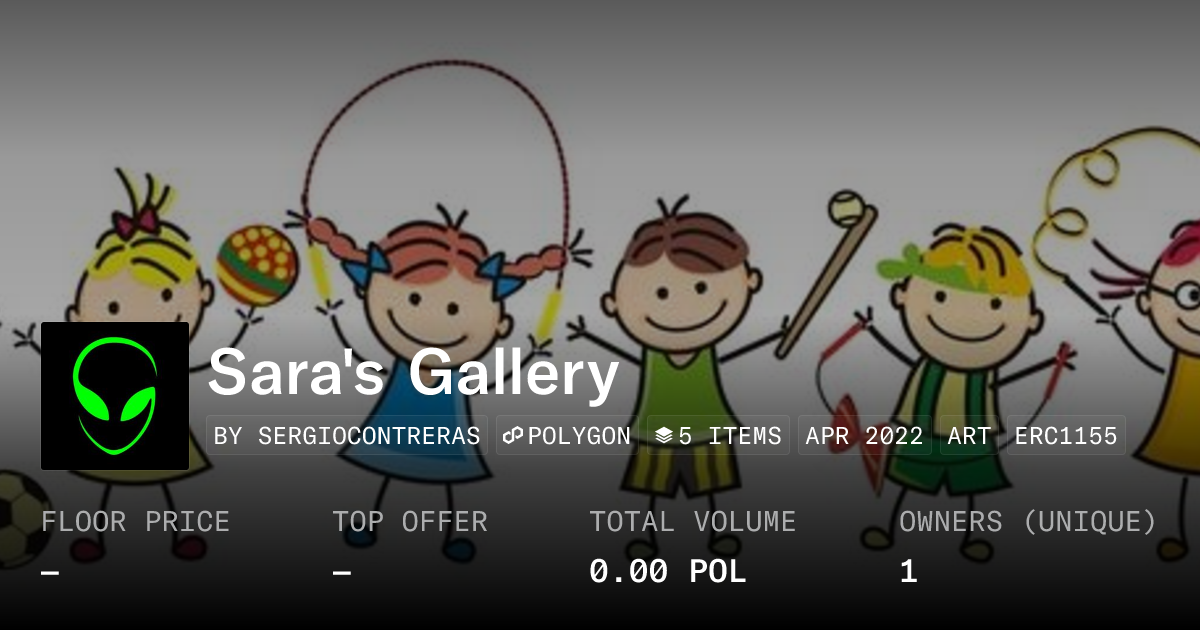 Sara's Gallery - Collection | OpenSea