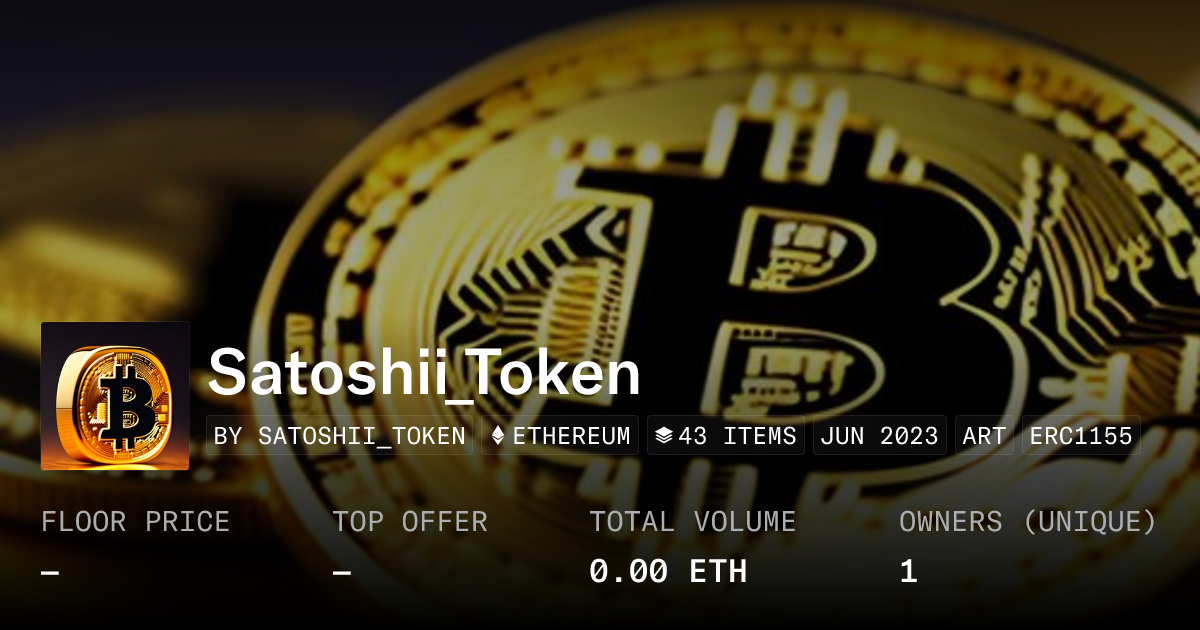 Satoshii_Token - Collection | OpenSea