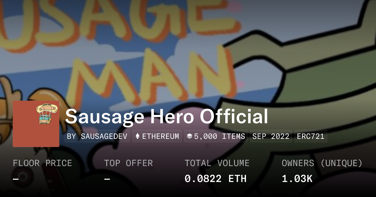 Sausage Hero Official - Collection | OpenSea