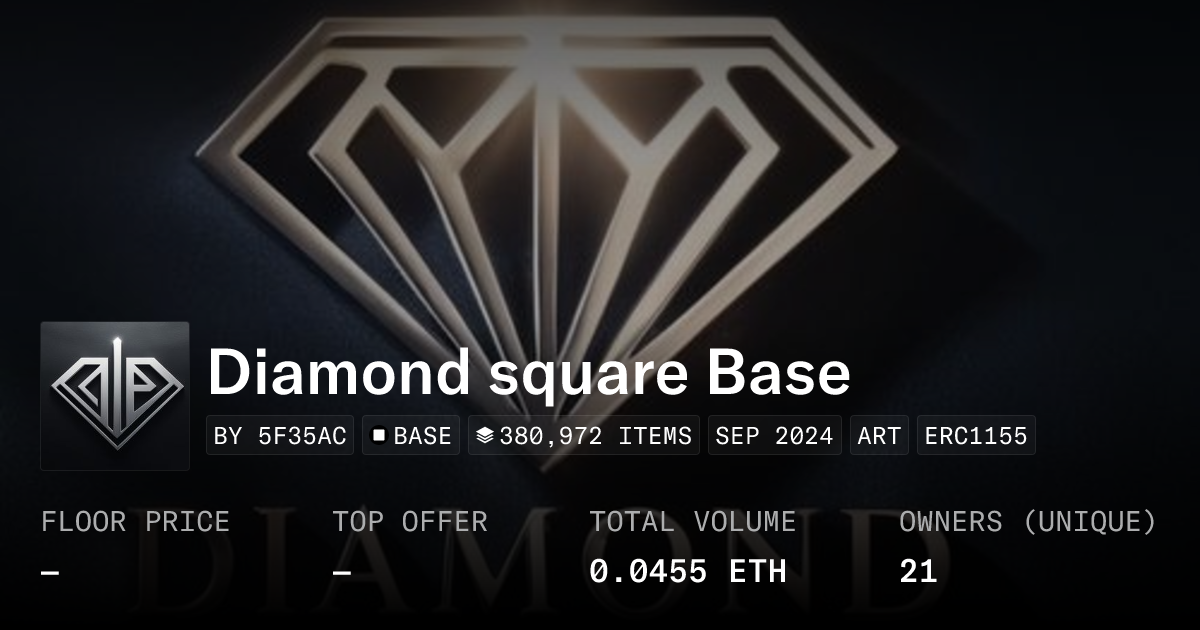 Diamond square Base - Collection | OpenSea