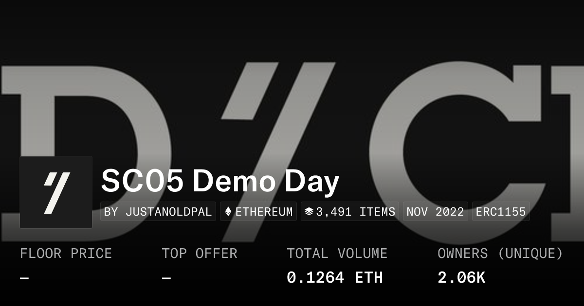 SC05 Demo Day - Collection | OpenSea