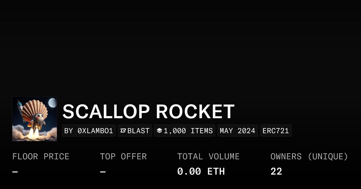SCALLOP ROCKET - Collection | OpenSea