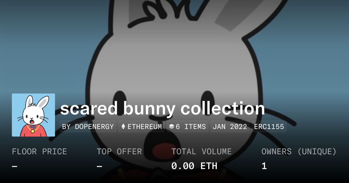 scared bunny collection - Collection | OpenSea