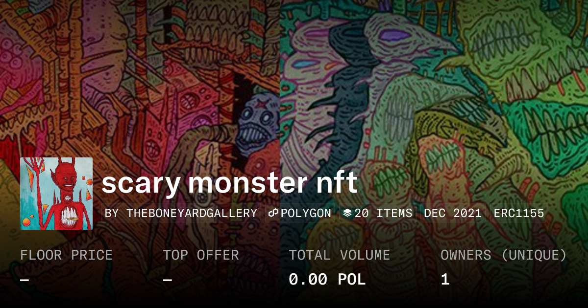 scary monster nft - Collection | OpenSea