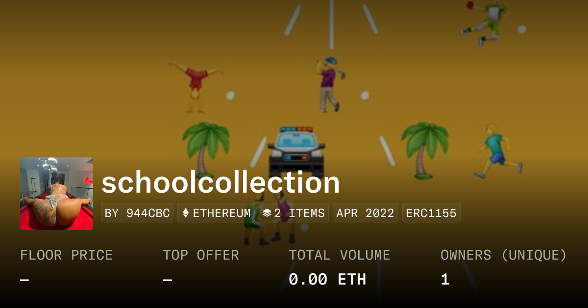 schoolcollection - Collection | OpenSea