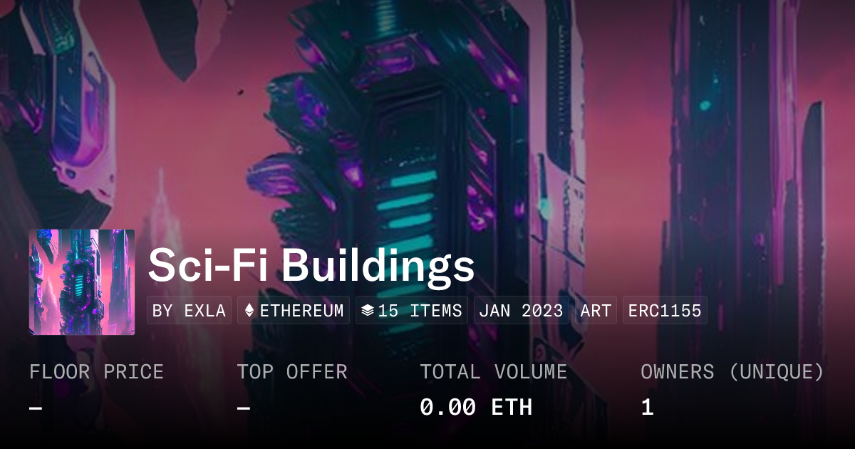 Sci-Fi Buildings - Collection | OpenSea