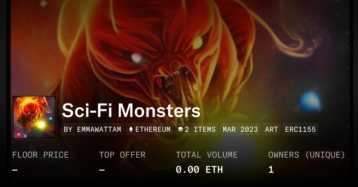 Sci-Fi Monsters - Collection | OpenSea