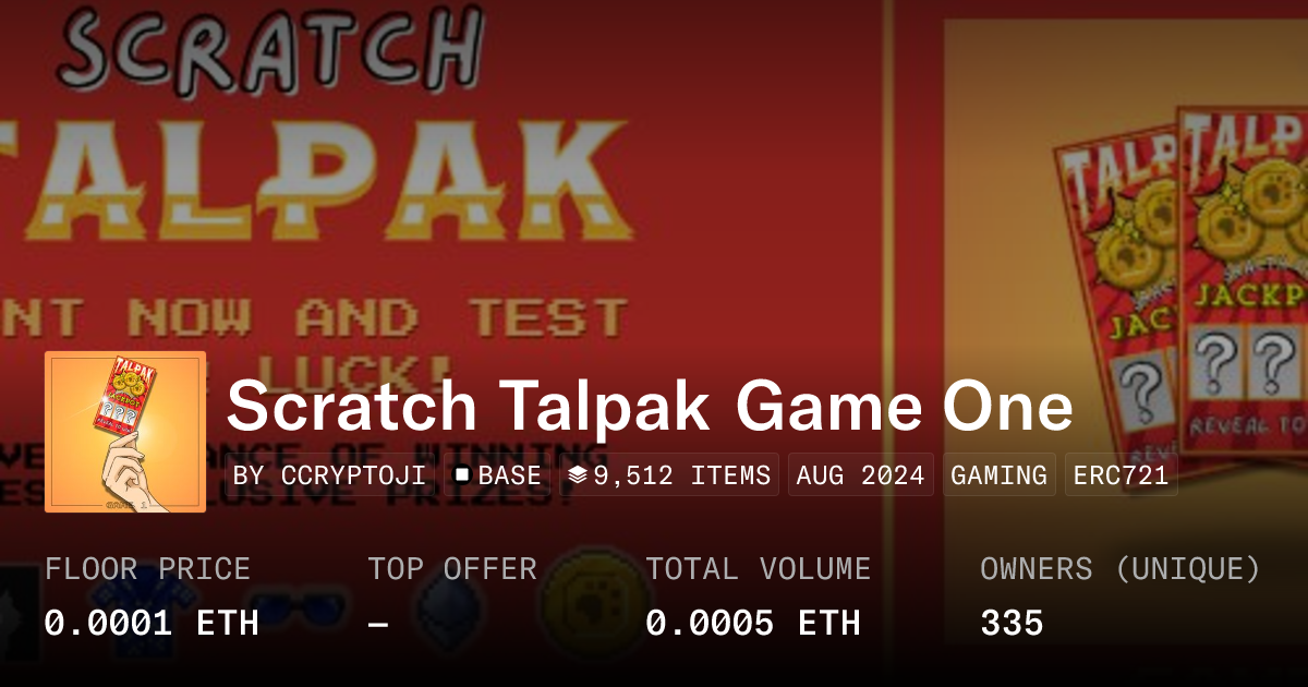 Scratch Talpak Game One - Collection | OpenSea
