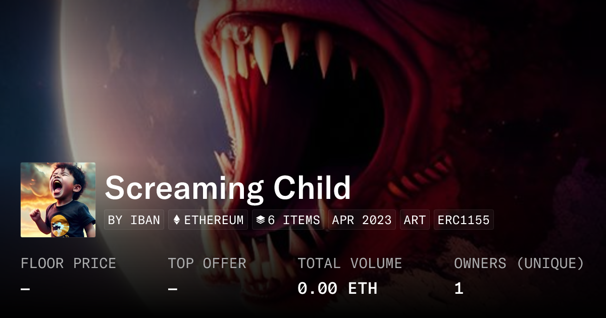 Screaming Child - Collection | OpenSea