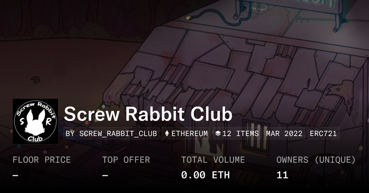 Screw Rabbit Club - Collection | OpenSea