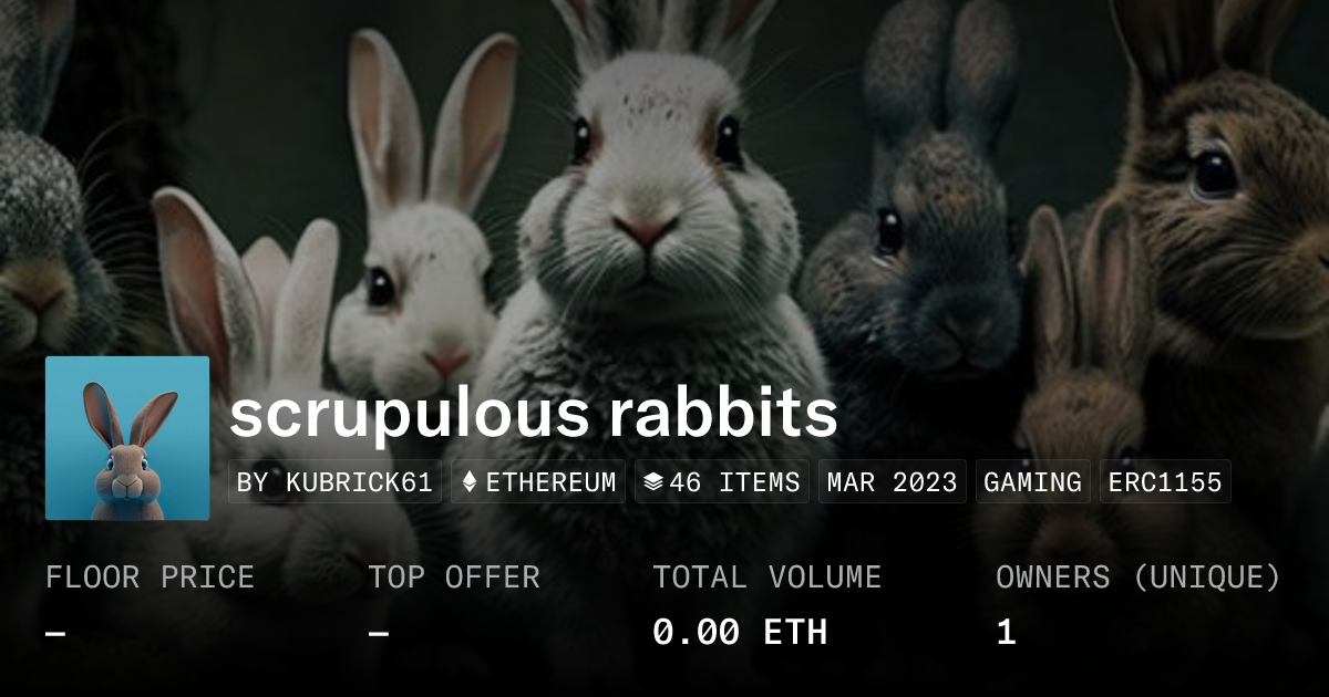 scrupulous rabbits - Collection | OpenSea