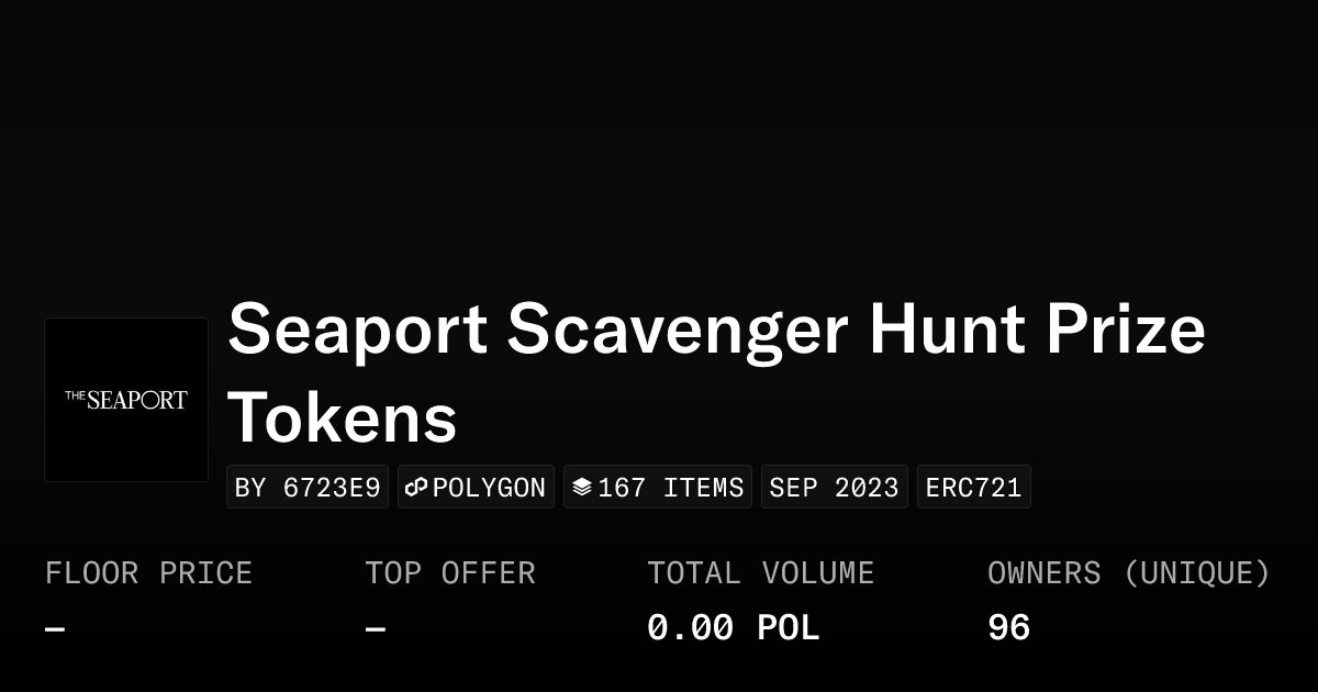 Seaport Scavenger Hunt Prize Tokens - Collection | OpenSea