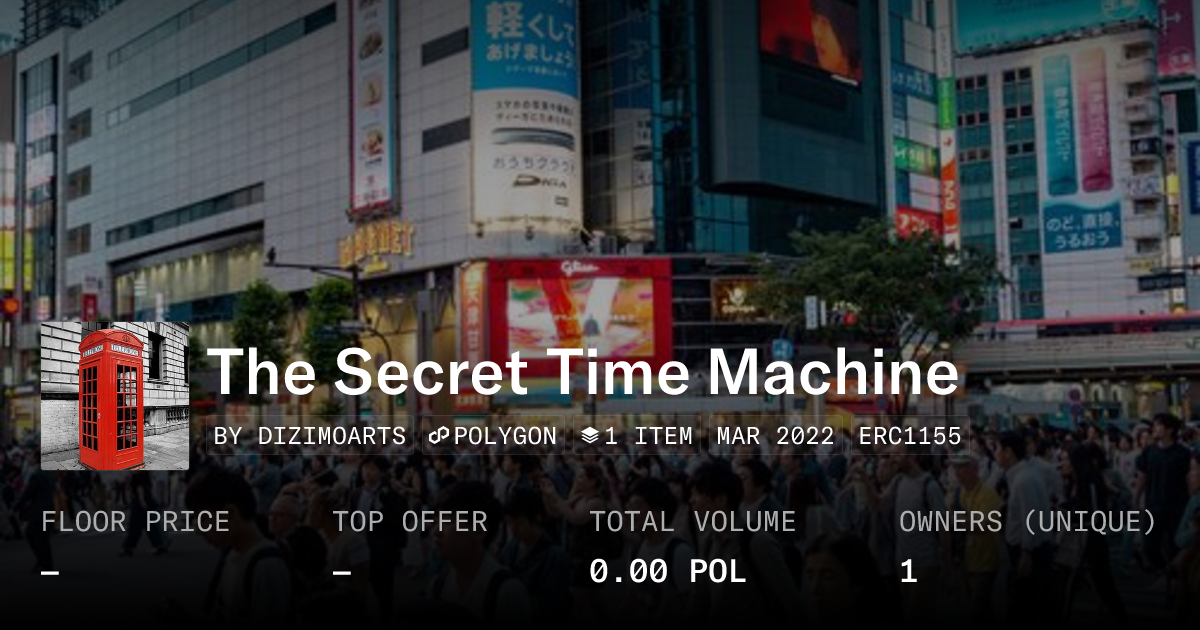The Secret Time Machine - Collection | OpenSea