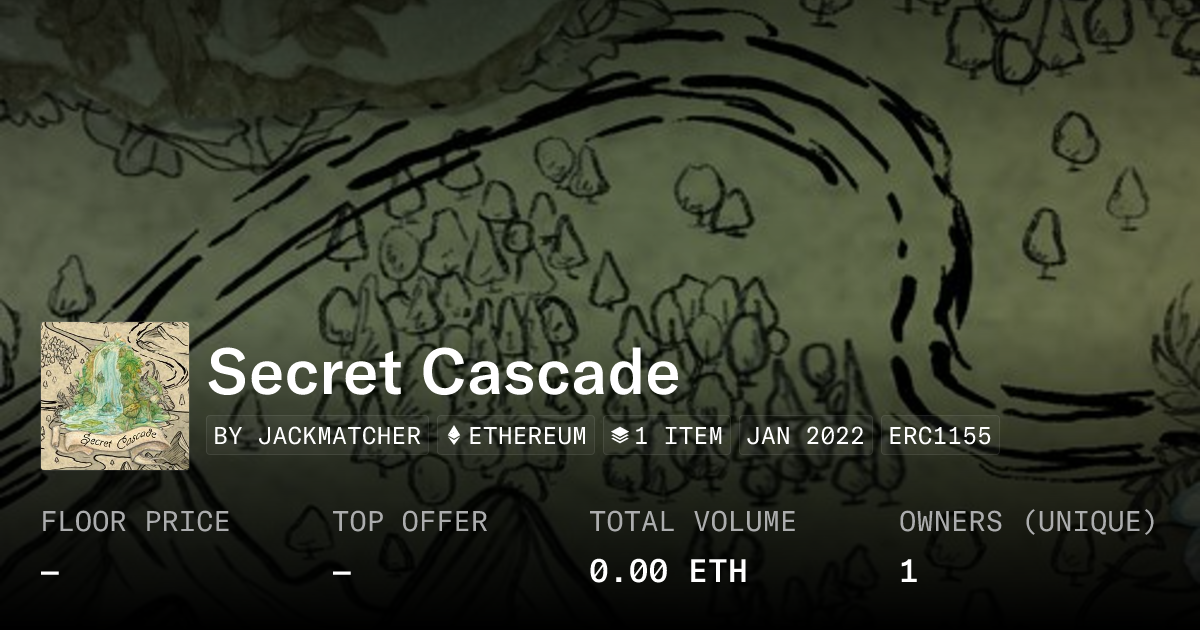 Secret Cascade - Collection | OpenSea