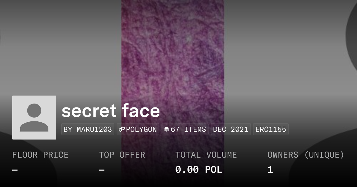 secret face - Collection | OpenSea