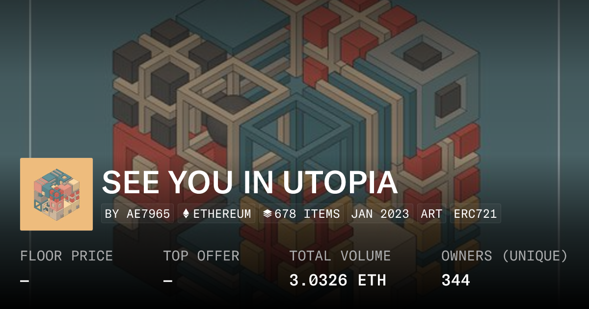 SEE YOU IN UTOPIA - Collection | OpenSea