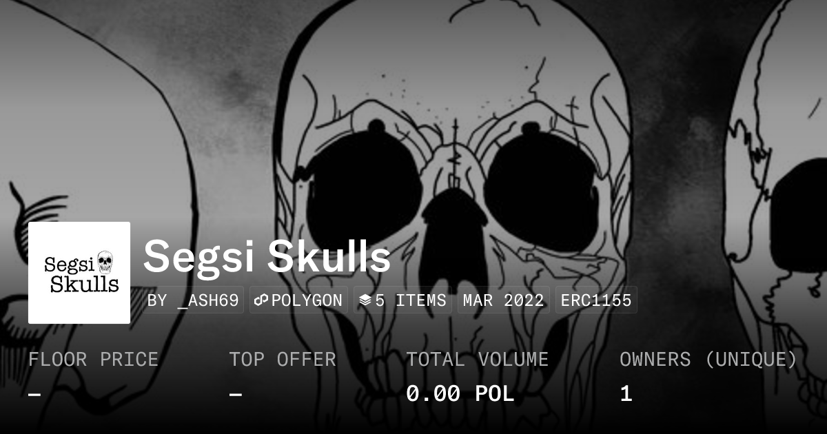 Segsi Skulls - Collection | OpenSea