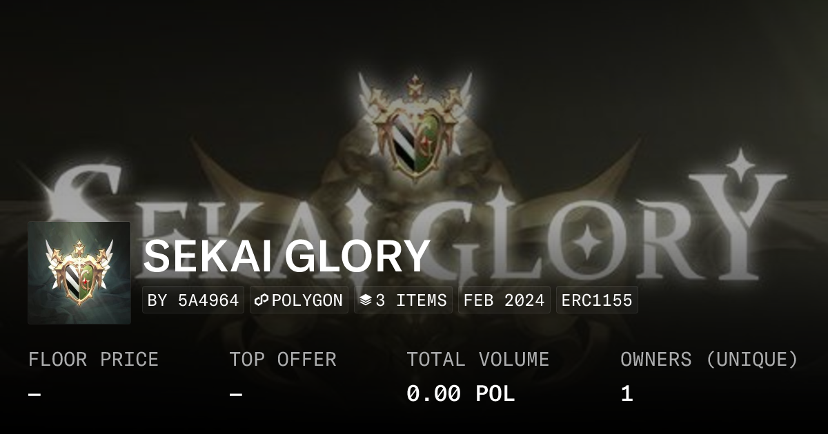 SEKAI GLORY - Collection | OpenSea
