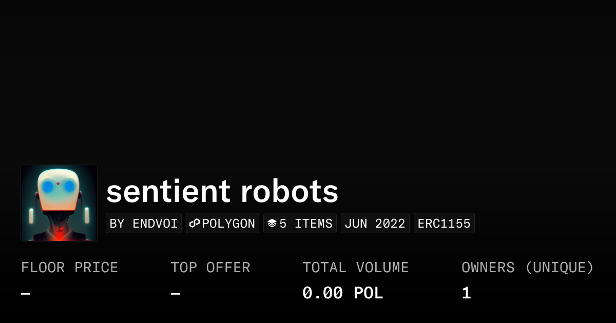 sentient robots - Collection | OpenSea