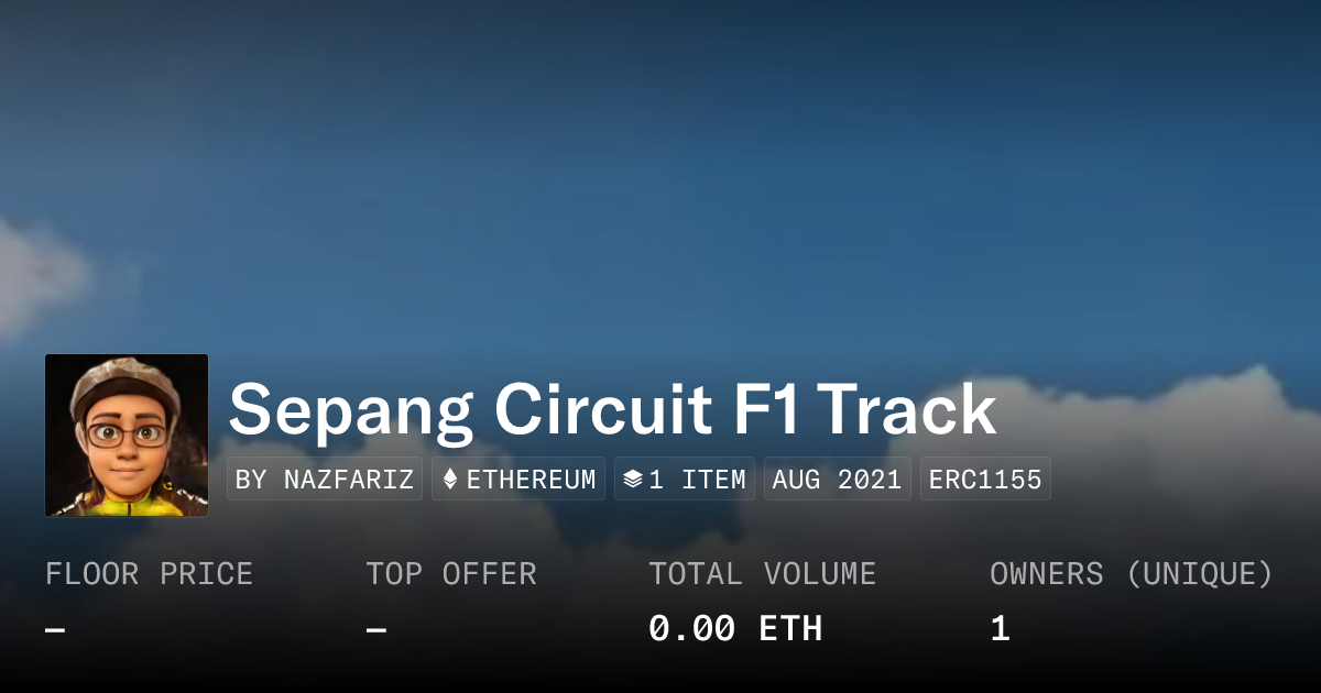 Sepang Circuit F1 Track - Collection | OpenSea