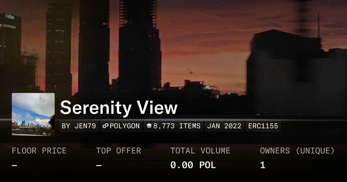 Serenity View - Collection | OpenSea