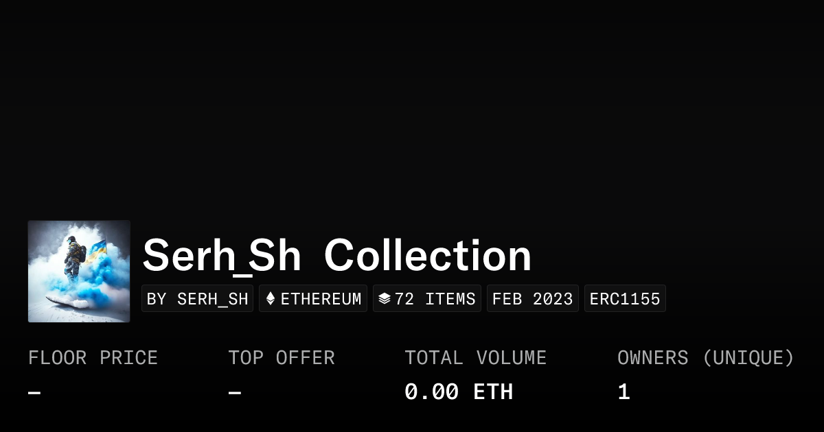 Serh_Sh Collection - Collection | OpenSea