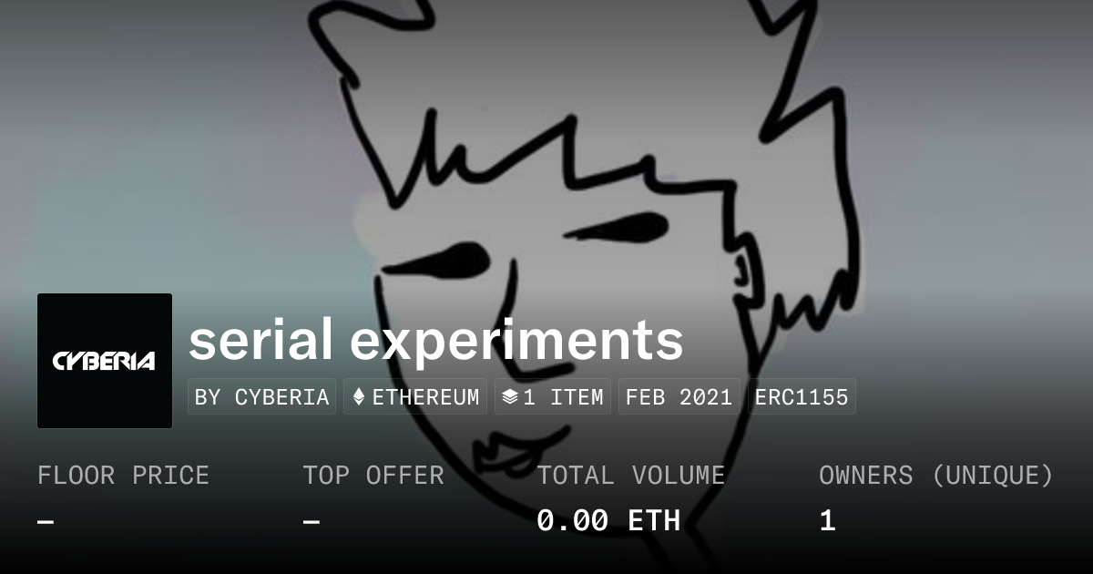 serial experiments - Collection | OpenSea