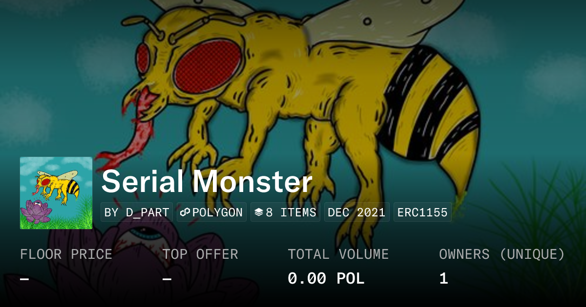 Serial Monster - Collection | OpenSea