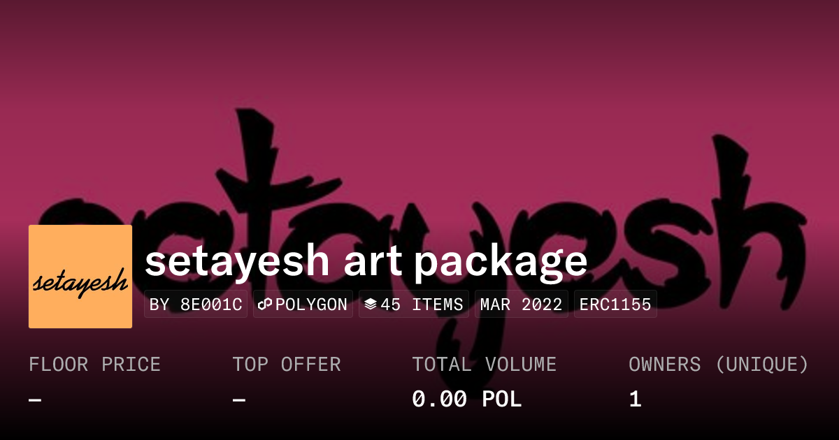 setayesh art package - Collection | OpenSea