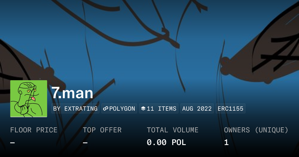 7.man - Collection | OpenSea