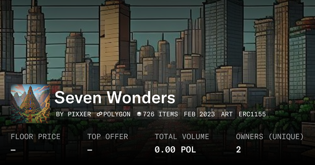 Seven Wonders - Collection | OpenSea