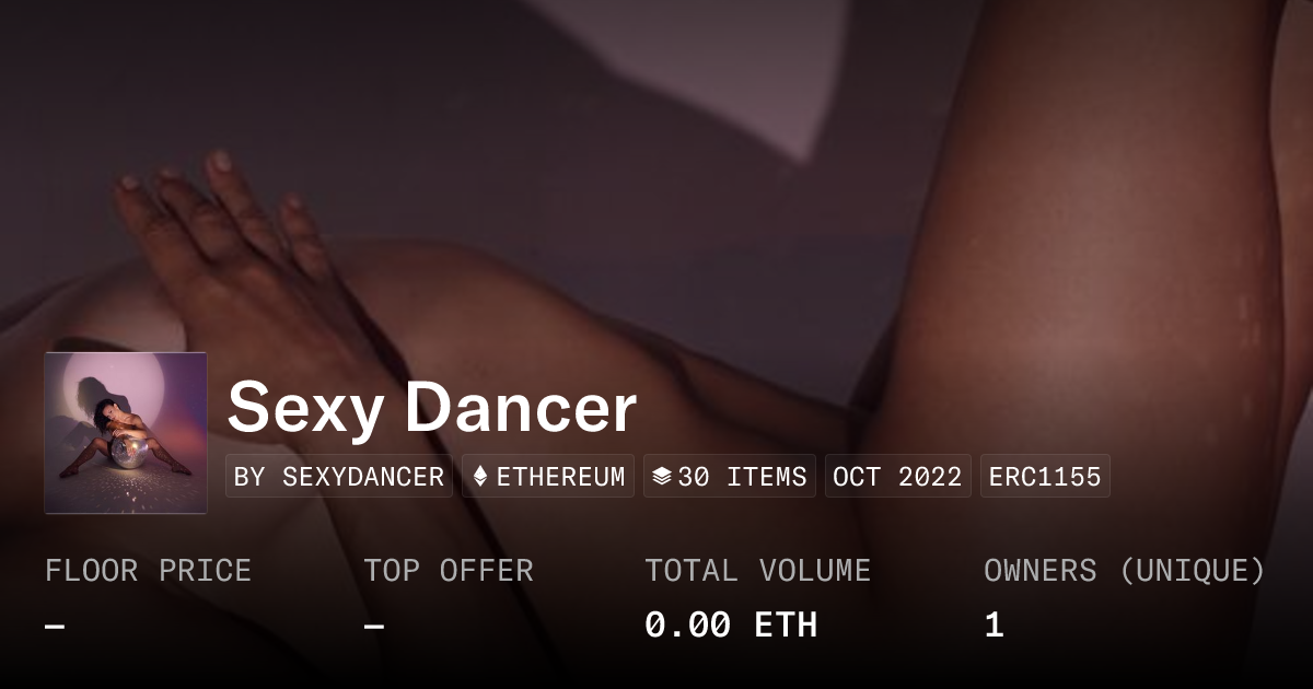 Sexy Dancer - Collection | OpenSea