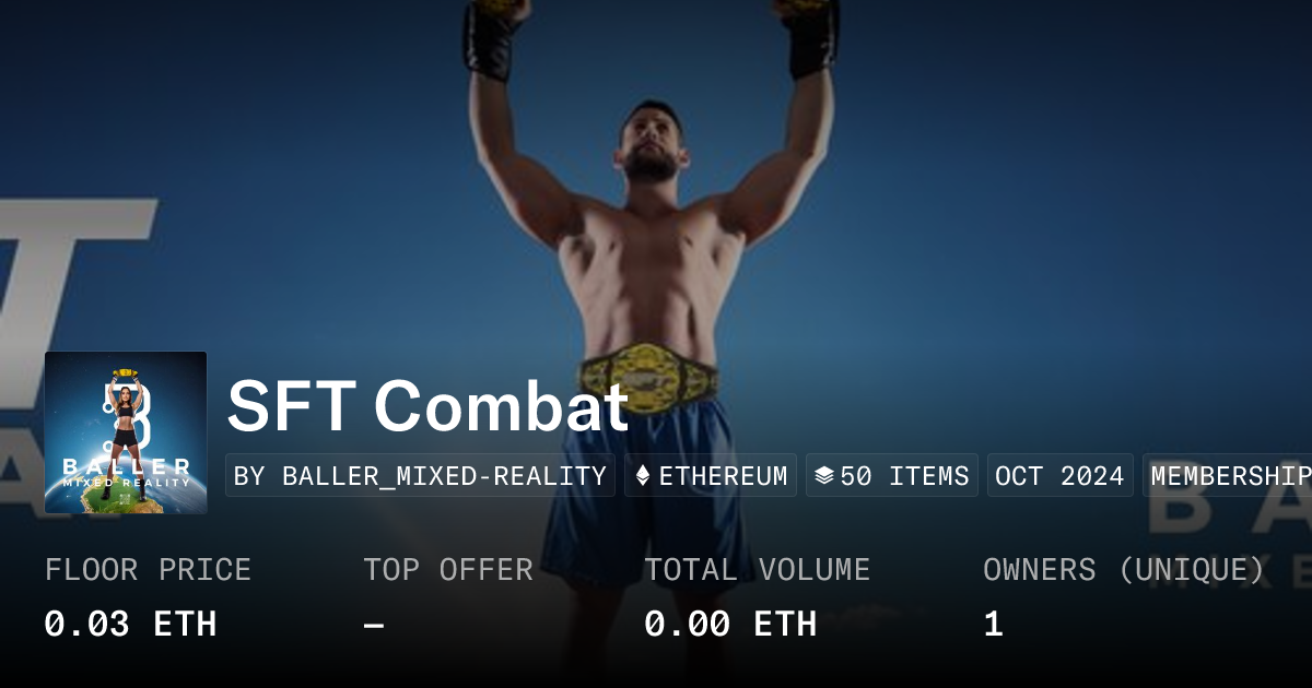 SFT Combat - Collection | OpenSea