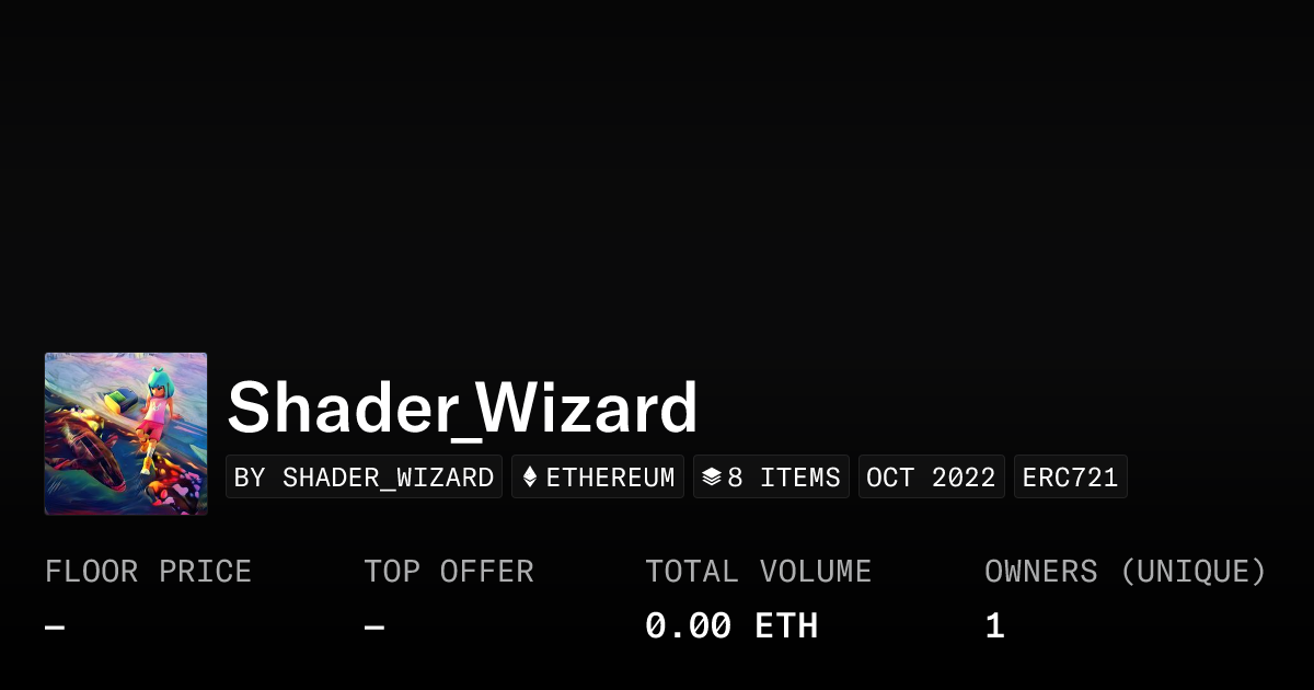 Shader_Wizard - Collection | OpenSea