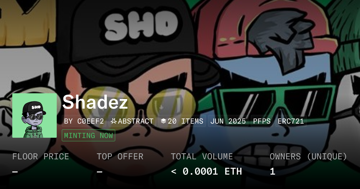 Shadez - Collection | OpenSea