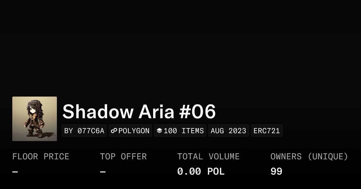 Shadow Aria #06 - Collection | OpenSea