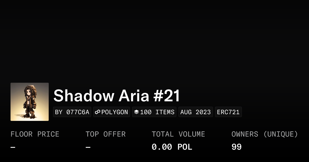 Shadow Aria #21 - Collection | OpenSea