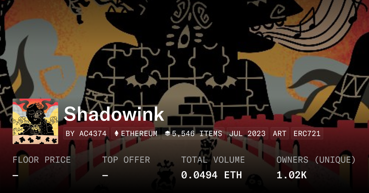 Shadowink - Collection | OpenSea