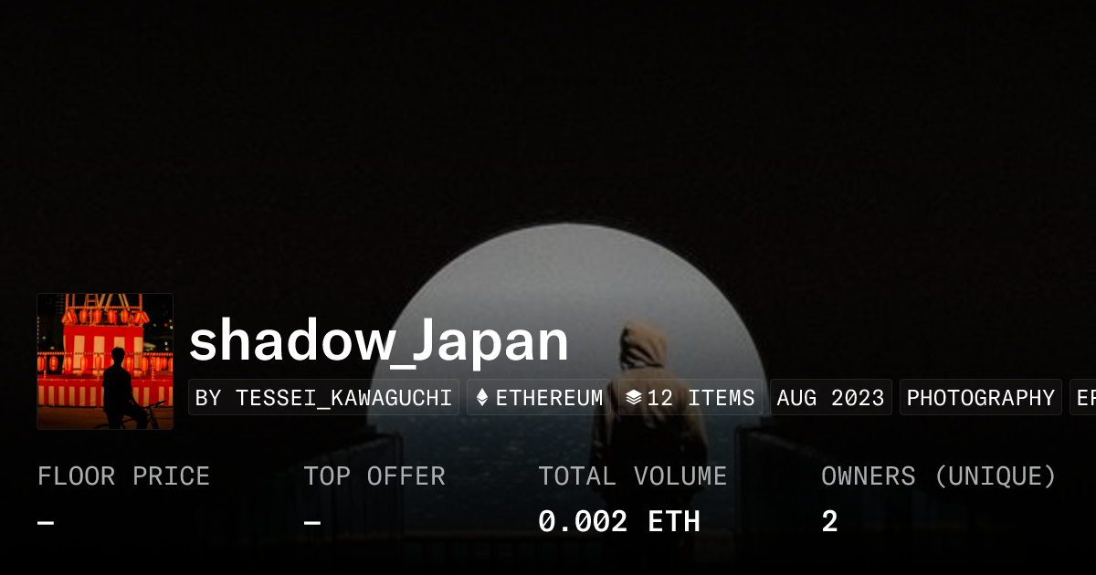 shadow_Japan - Collection | OpenSea