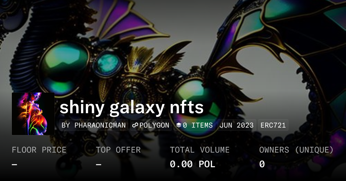 shiny galaxy nfts - Collection | OpenSea