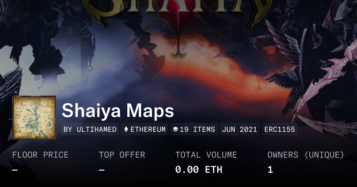 Shaiya Maps - Collection | OpenSea