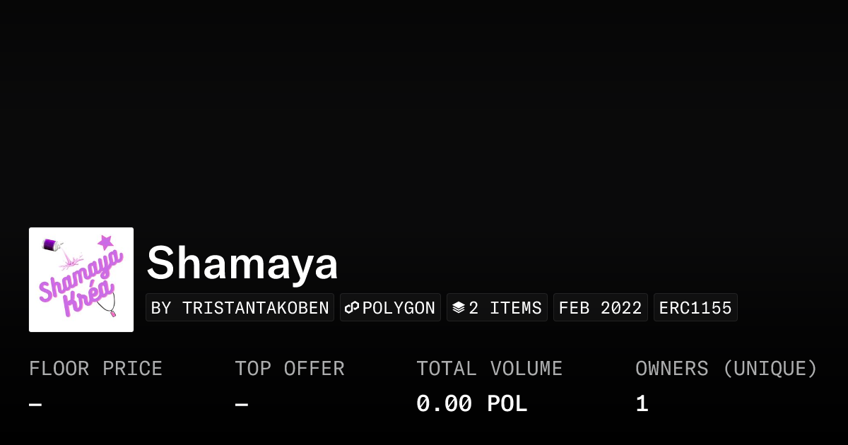 Shamaya - Collection | OpenSea
