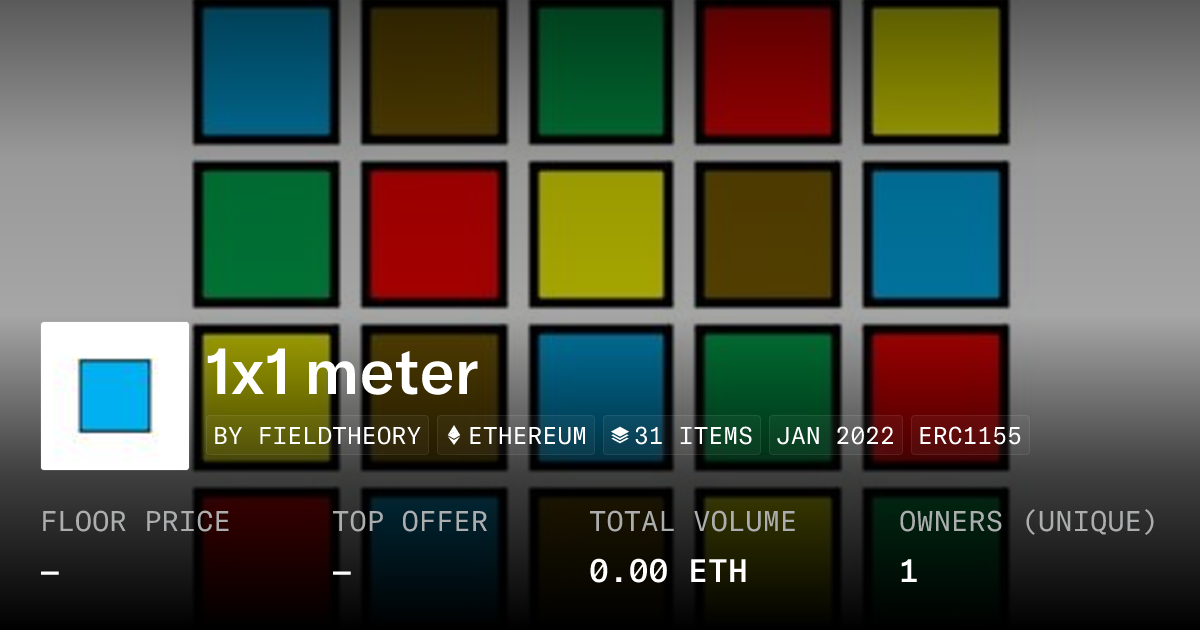 1x1 meter - Collection | OpenSea