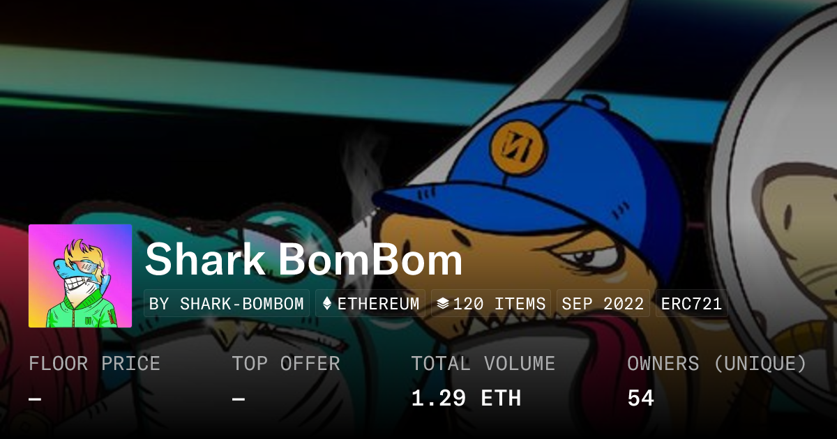 Shark BomBom - Collection | OpenSea