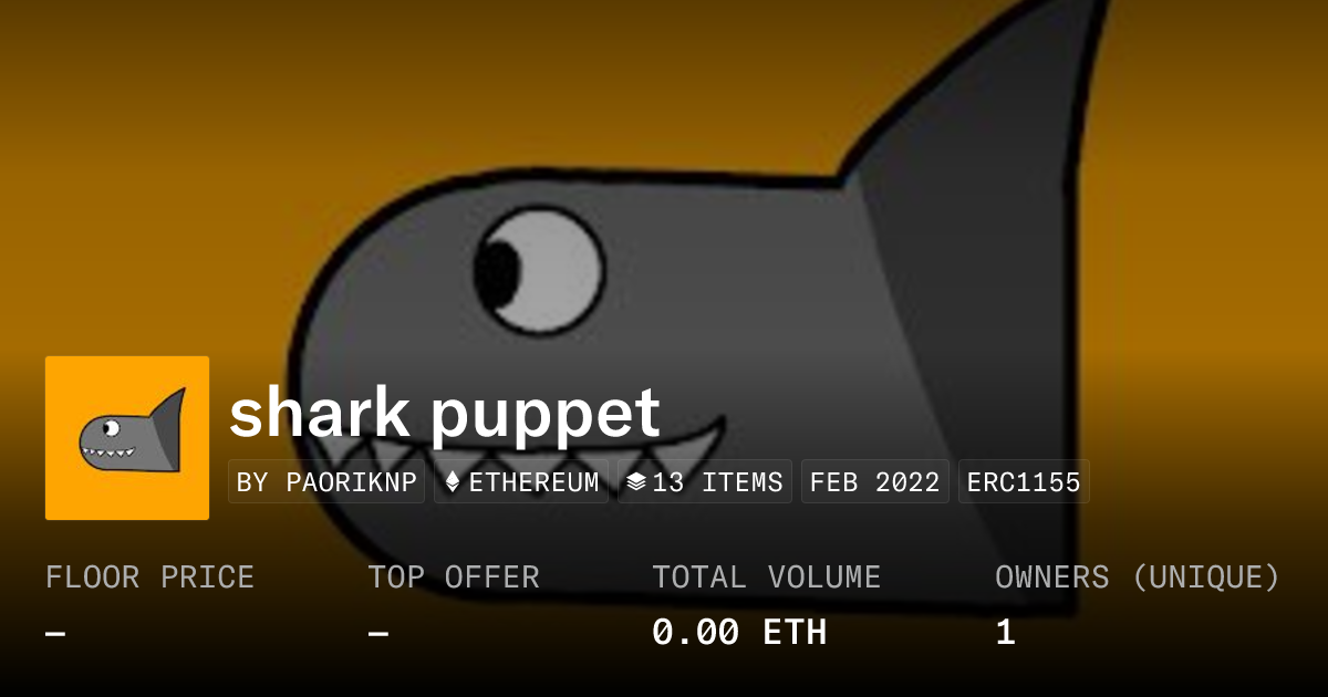 shark puppet - Collection | OpenSea