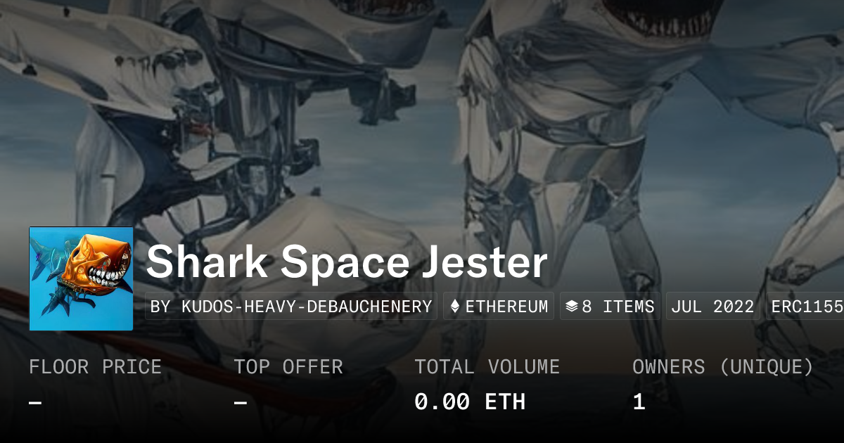 Shark Space Jester - Collection | OpenSea